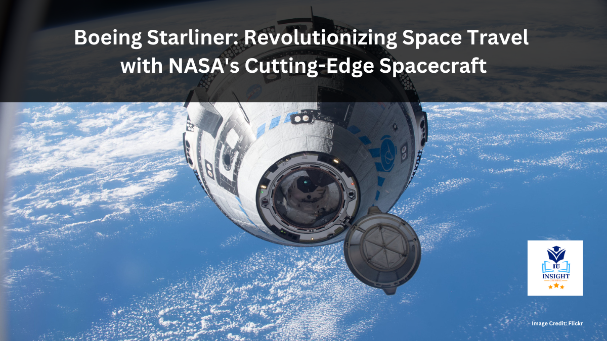 Boeing Starliner: Revolutionizing Space Travel with NASA's Cutting-Edge ...